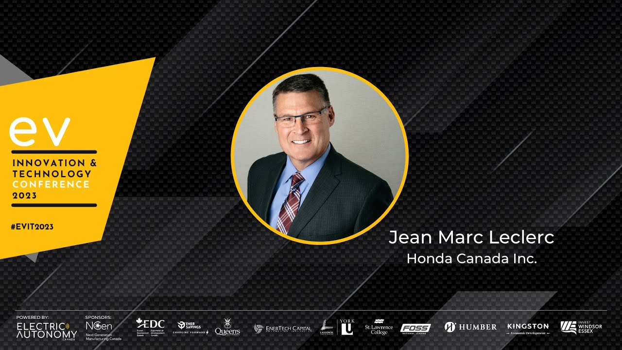 Closing Keynote: Jean Marc Leclerc, President & CEO, Honda Canada - YouTube
