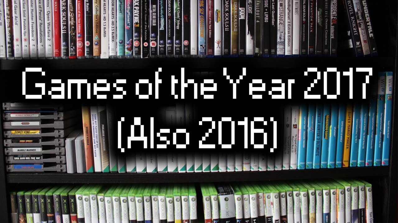 Games of the Year 2017 (Also 2016) | List - YouTube