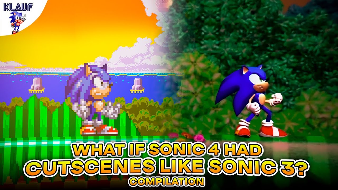 What If Sonic 4 Had Cutscenes Like Sonic 3? | Compilation - YouTube