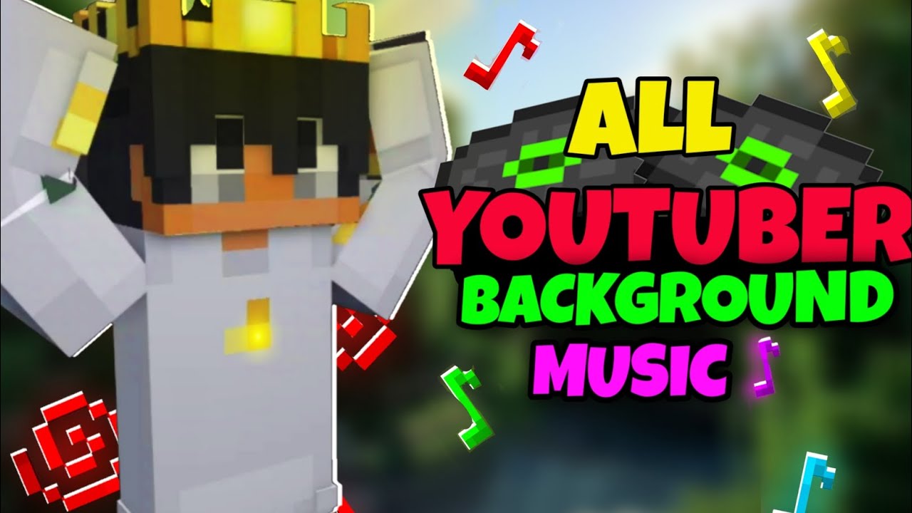 Minecraft All Youtubers Background Music (No Copyright Music) - YouTube