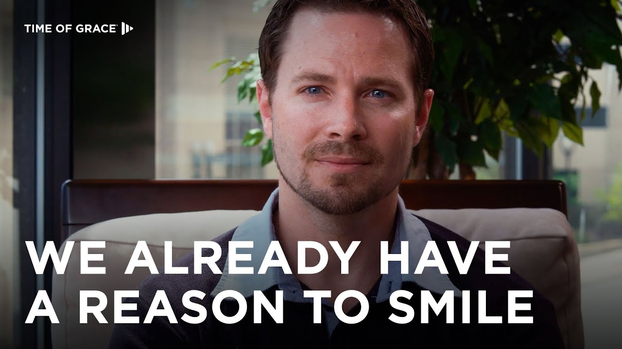 We Already Have a Reason to Smile - YouTube
