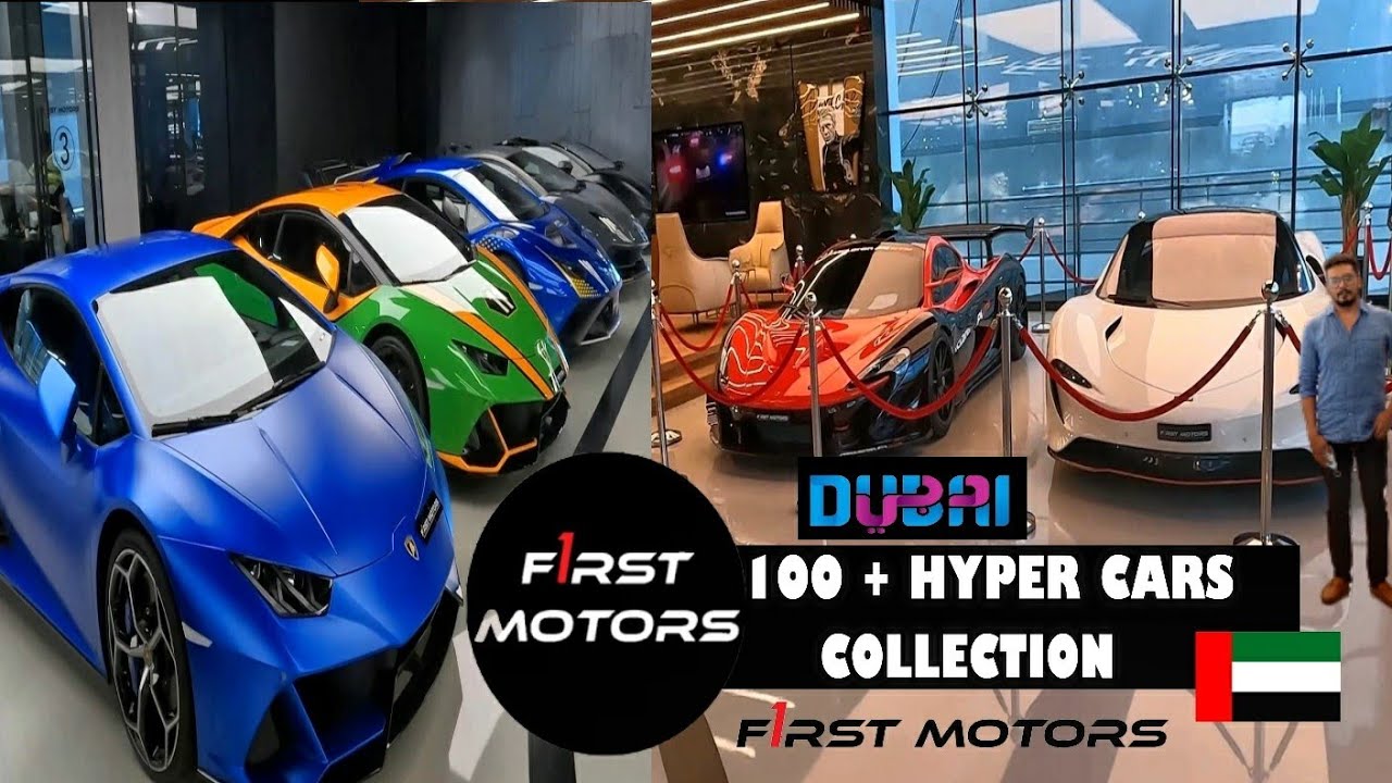 FIRST MOTORS DUBAI 2022 | BIGGEST LUXURY CAR SHOWROOM IN DUBAI | SUPER ...