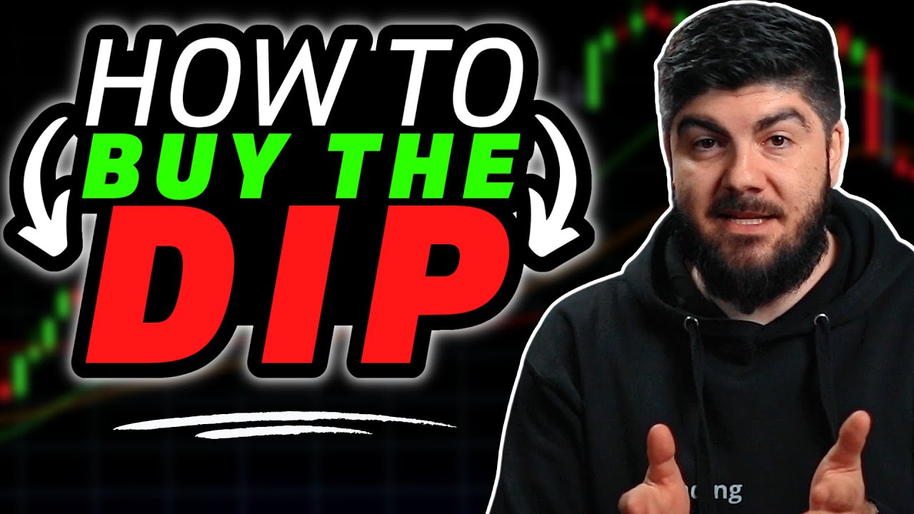 How to Buy THE DIP? | Strategy Explained | - YouTube