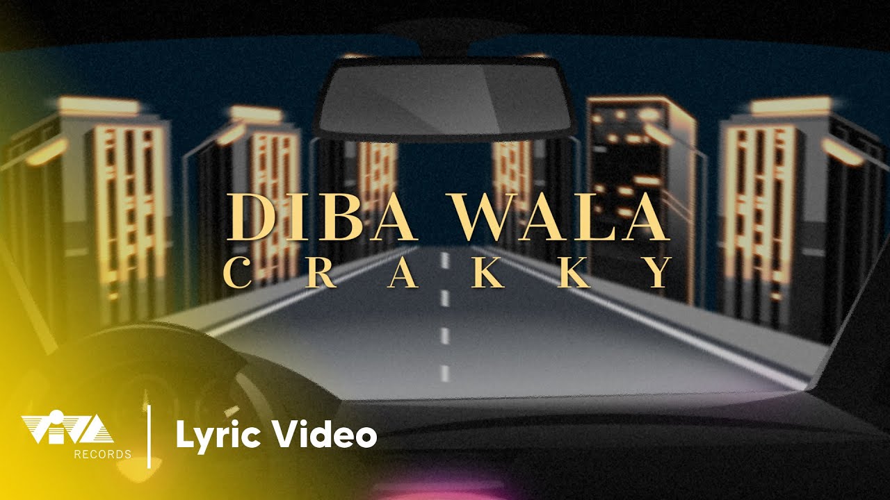 Diba Wala - Crakky (Official Lyric Video) - YouTube