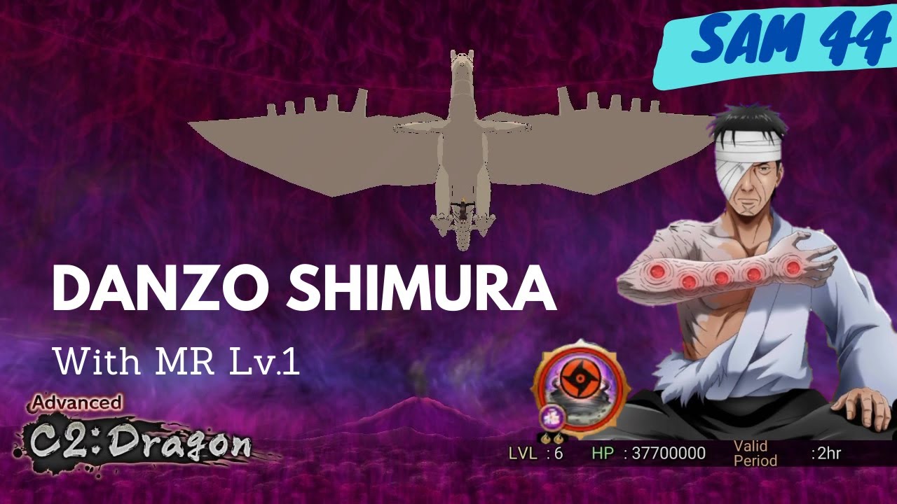 SAM 44 with Danzo Shimura MR Lv.1 [Game Play] || Naruto x Boruto Ninja ...