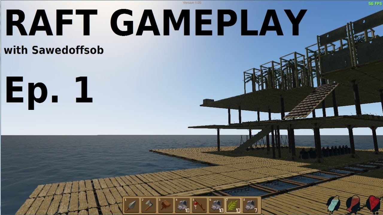 Raft Gameplay (pre-episode) The Basics and Surviving the First Few ...