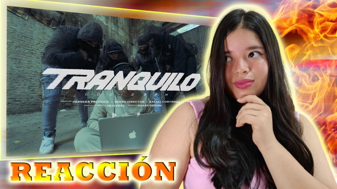 [REACCIÓN] LUIS BPM - TRANQUILO 👀🙈😱 / SUILING ÁLAVA - YouTube