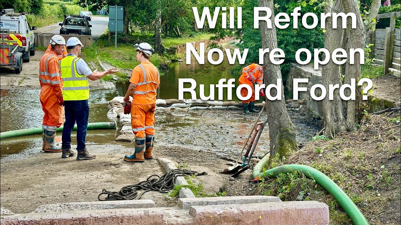 Will Reform save Rufford Ford as recent work is completed - YouTube