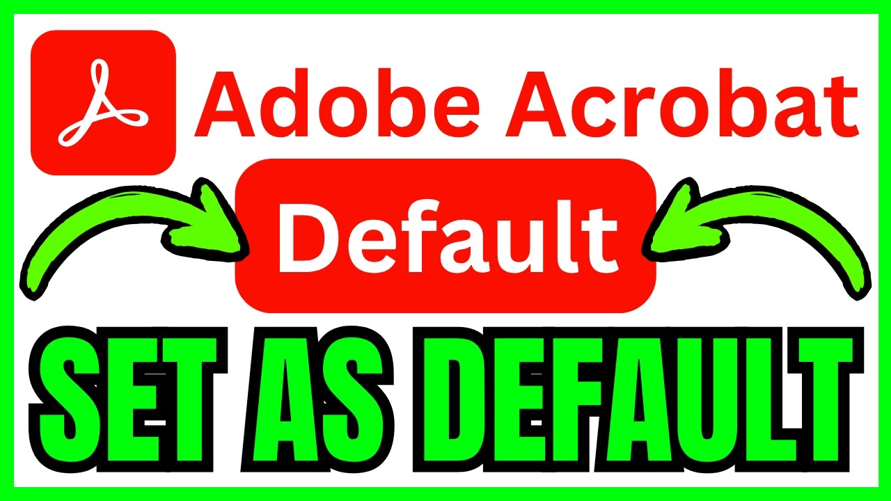How To SET Adobe Acrobat As Default PDF Viewer (QUICK & EASY) 2026 ...