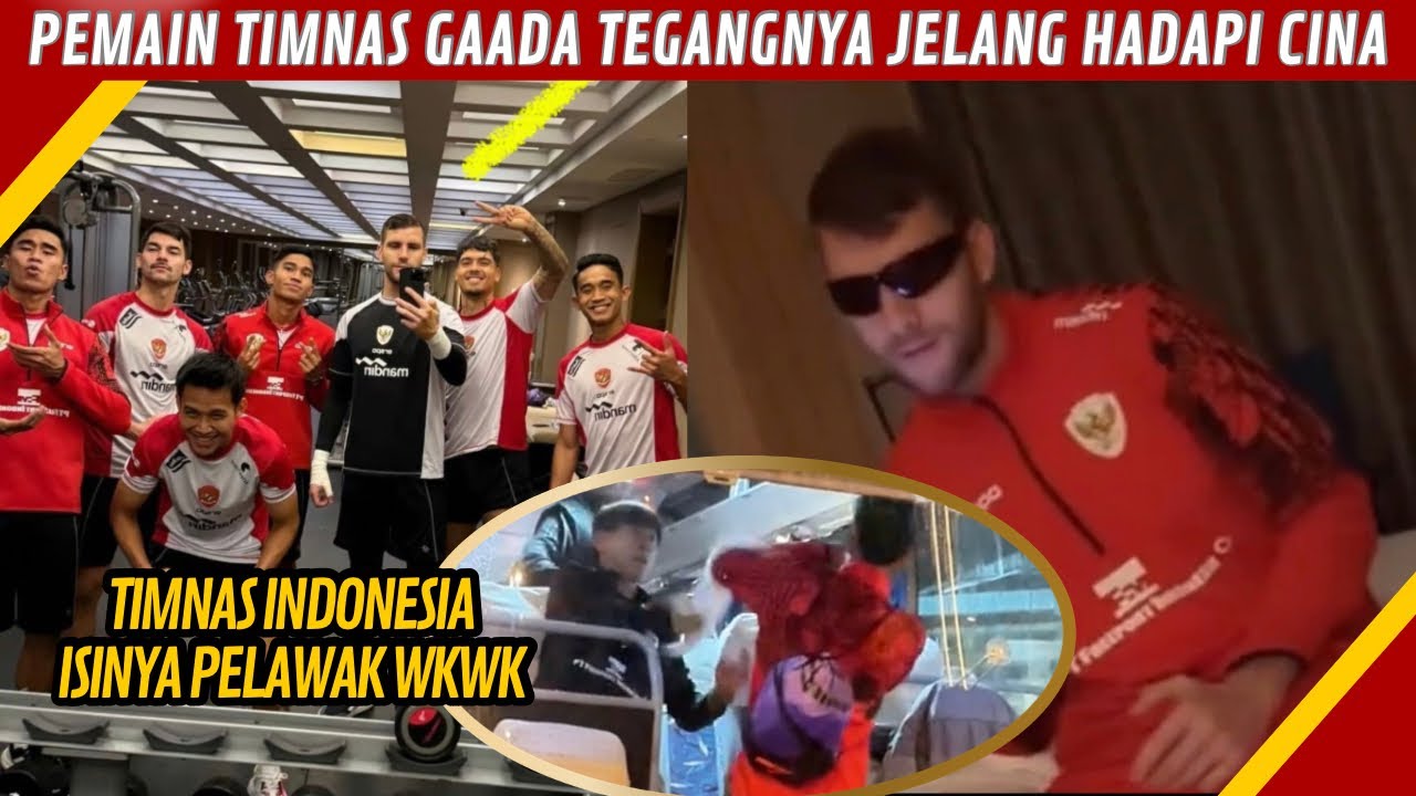 TIMNAS CORE‼️ADA ADA AJA KELAKUAN PEMAIN TIMNAS, BIKIN TIM MAKIN SOLID ...