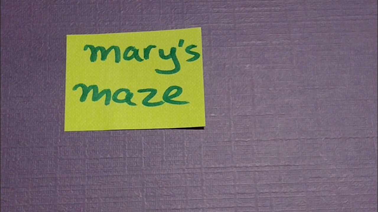 10a. Mary's Maze - YouTube
