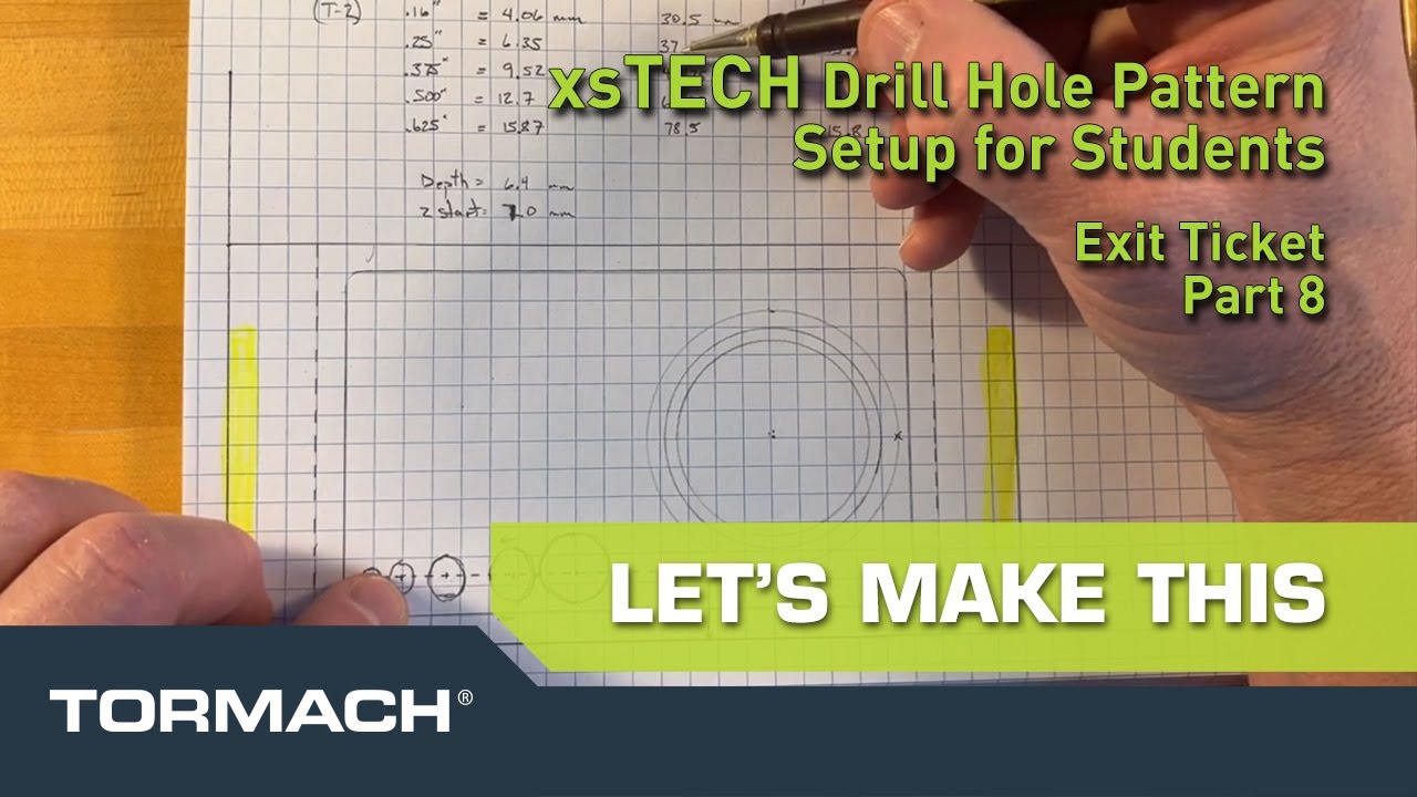 xsTECH Exit Ticket Part 8: Drill Hole Pattern - YouTube