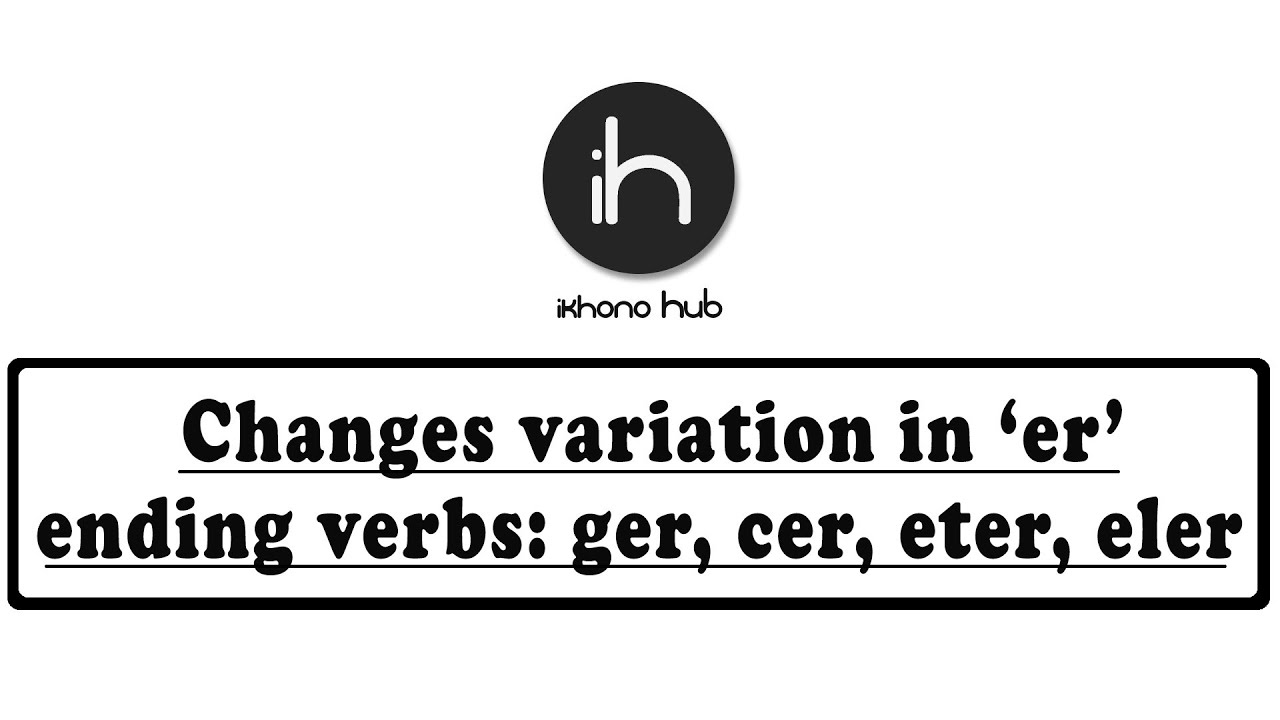 2-3-changes-in-er-ending-verbs-ger-cer-eter-eler-french-youtube