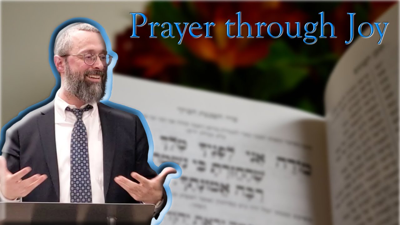 Redemption: Prayer Through Joy with Rabbi Tzvi Fischer - YouTube
