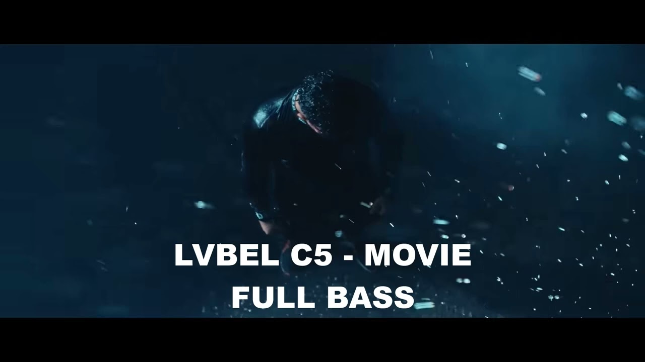 LVBEL C5 - MOVIE FULL BASS - YouTube
