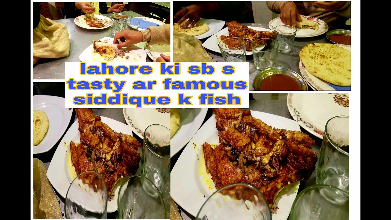 Lahore ki sb s famous ar tasty siddique ki fish (machli)/best masala ...