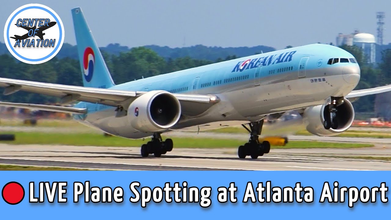 🔴LIVE Plane Spotting at Atlanta Airport (ATL/KATL) - Center of Aviation ...