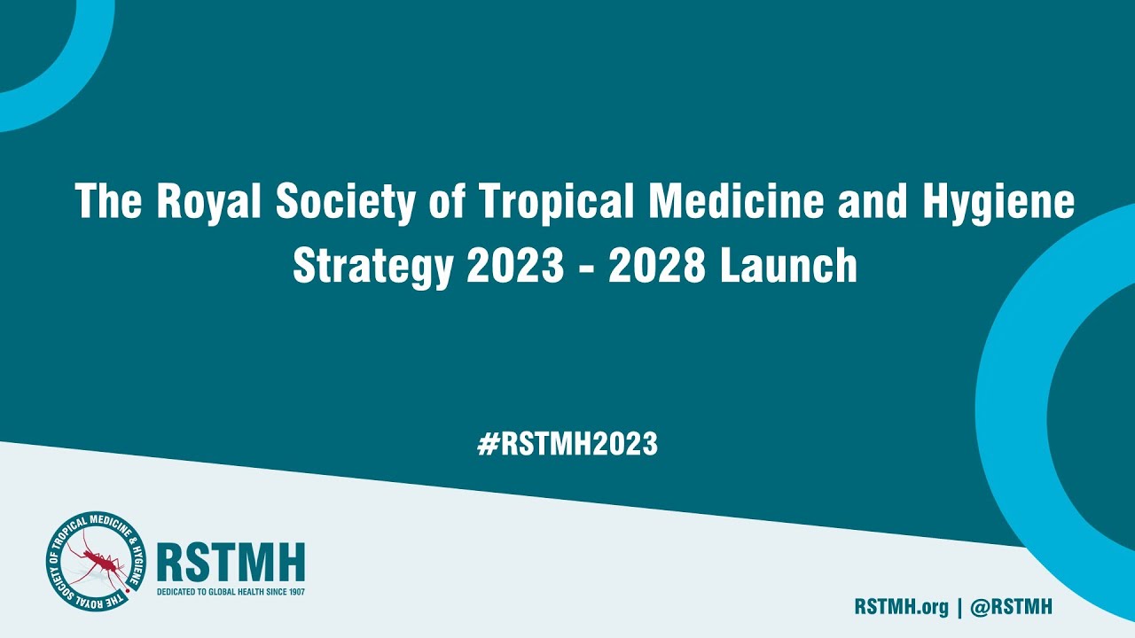RSTMH Strategy 2023 - 2028: Online launch - YouTube