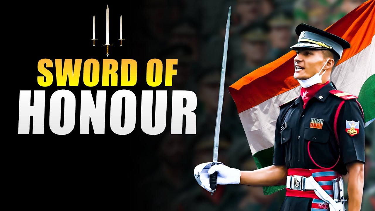 What is Sword of Honour? | How To Earn Sword of Honour In IMA, INA, OTA ...
