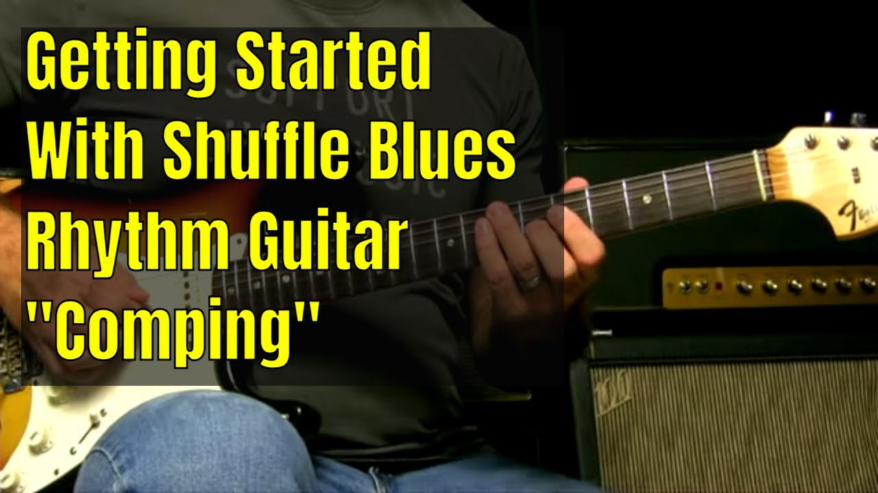 Getting Started With Blues Shuffle Rhythm Guitar Chords And Comping ...