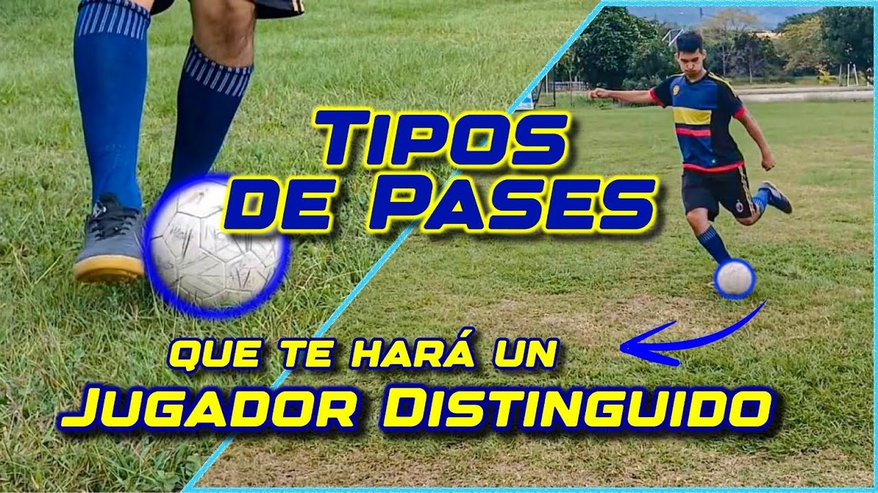 Tipos de pases que te hará un jugador distinguido *Impresionante! - YouTube