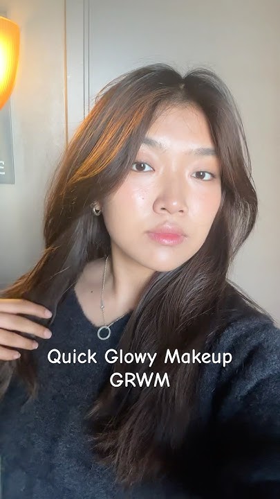 Silent GRWM | Quick Glowy Makeup Look #GRWM #glowymakeup #cleangirlaesthetic - YouTube