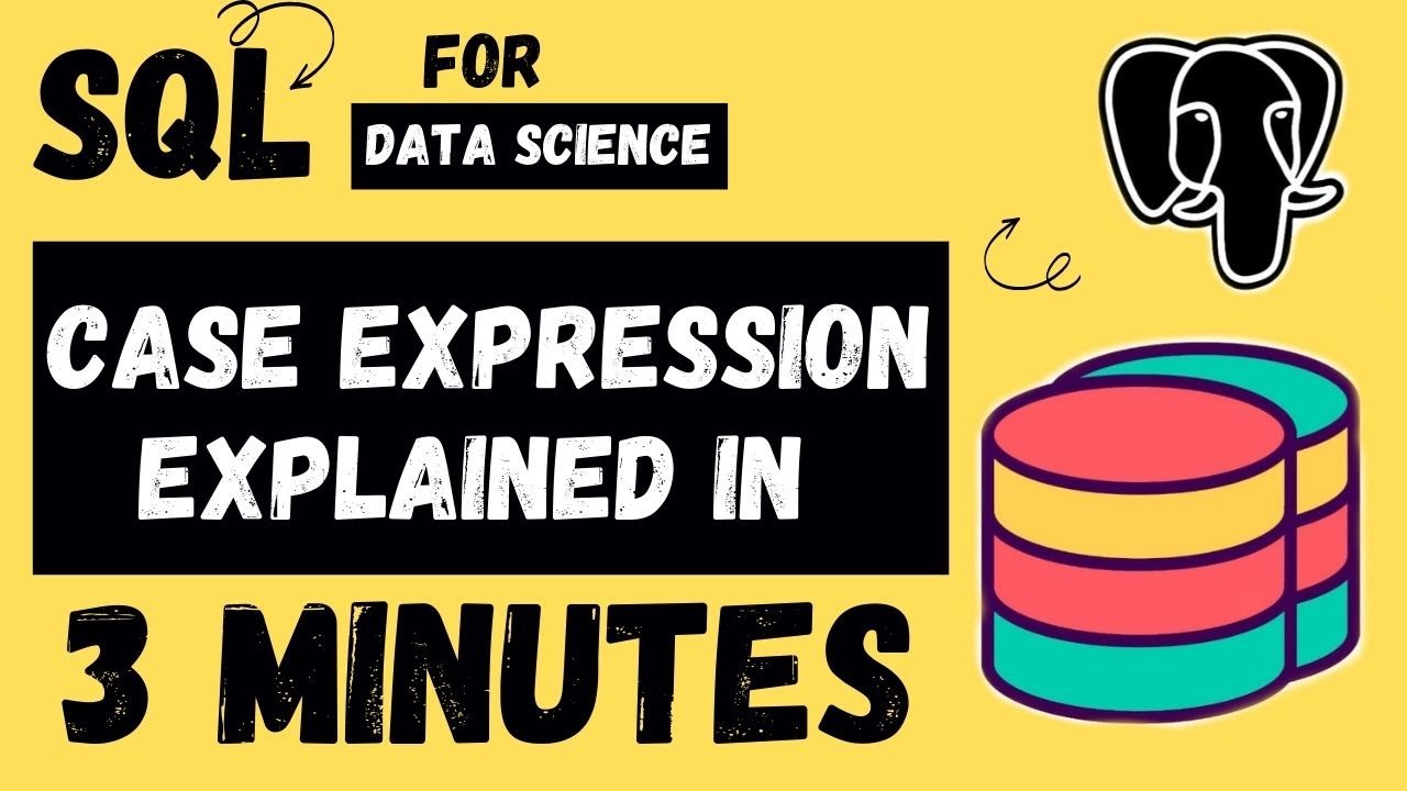 Case Expression In Sql Tutorial 21 Sql Data Science Tutorials For 7793