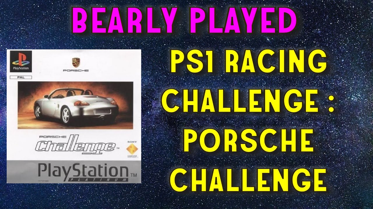 Bearly Played PS1 Racing Challenge : Porsche Challenge - YouTube