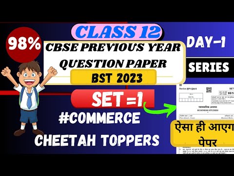 Class 12 CBSE PYQ QUESTIONS PAPER 2023 Set-1 Business Studies| Day-1 ...