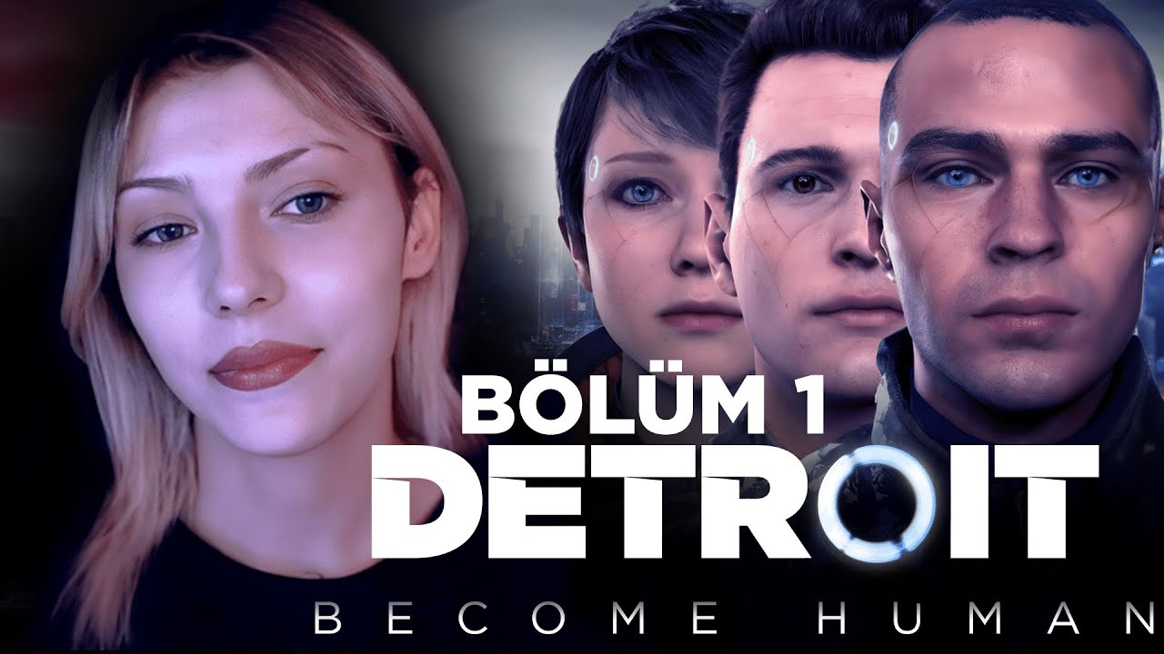 ATLASSYA İLE DETROİT BECOME HUMAN - 3 HİKAYE AYNI ANDA #1 - YouTube