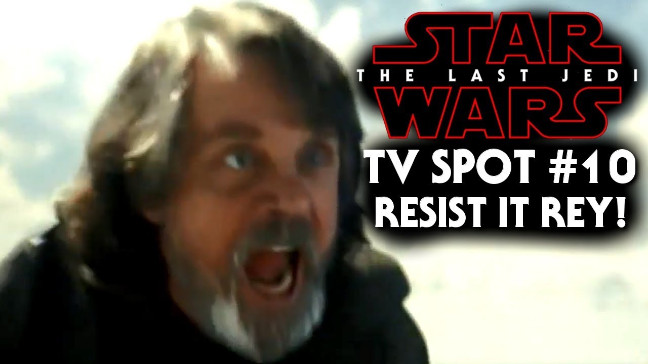 Star Wars The Last Jedi TV Spot #10 NEW Footage Revealed! "Resist It ...