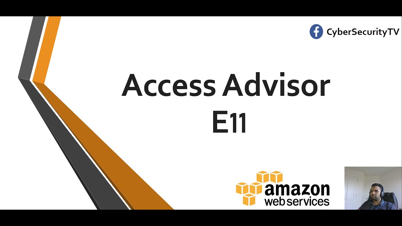 AWS Access Advisor | AWS Security E11 | CyberSecurityTV - YouTube