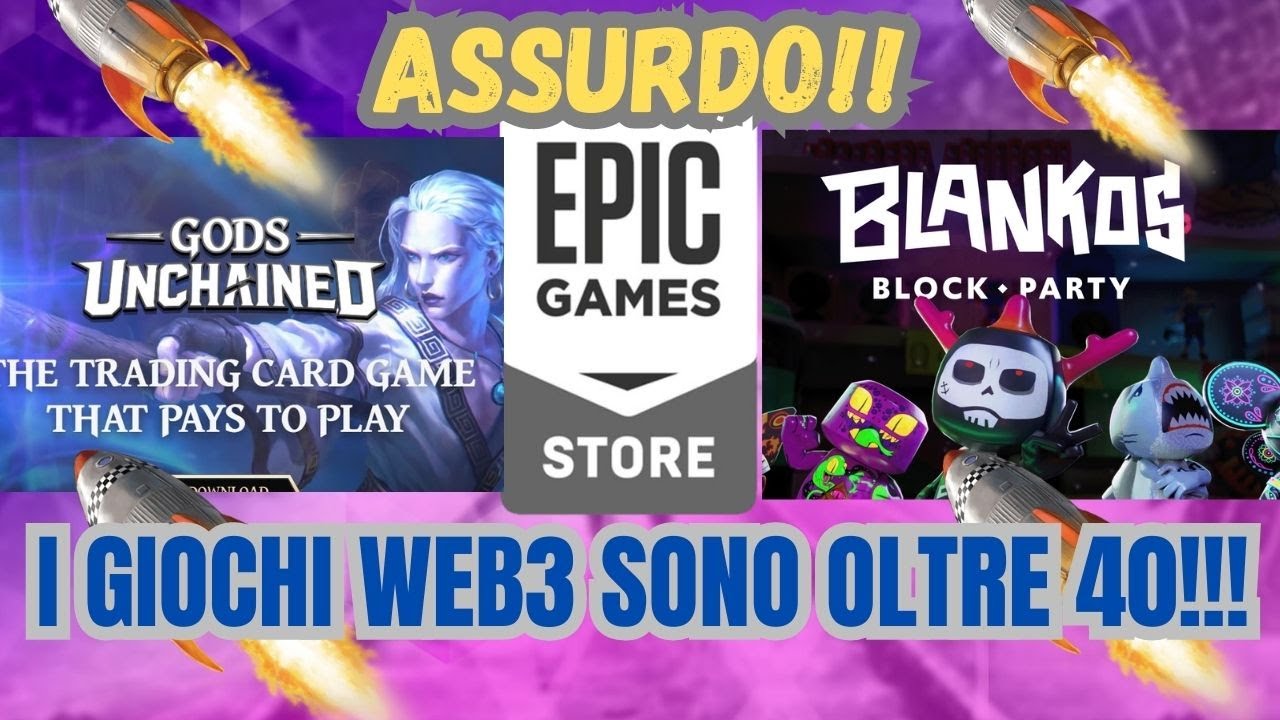 EPIC GAMES STORE NEWS! I Giochi Web3 non sono affatto 20!!!! - YouTube