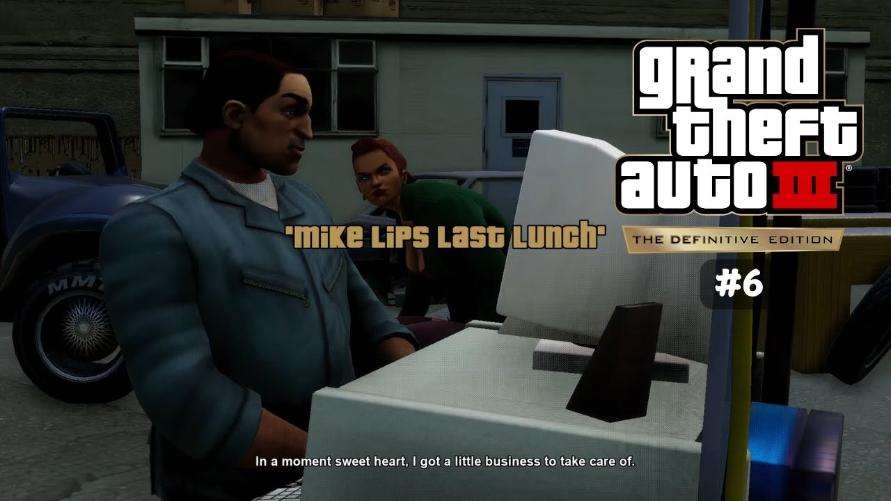 GTA 3: Definitive Edition #6 - A New Era in Liberty City Awaits! | MIKE LIPS LAST LUNCH - YouTube