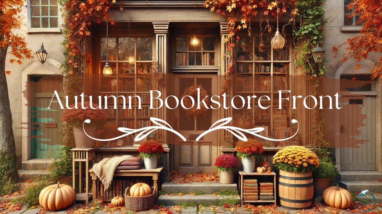 Autumn Bookstore Front | Cozy Jazz for Reading & Relaxing 🍂📚 - YouTube