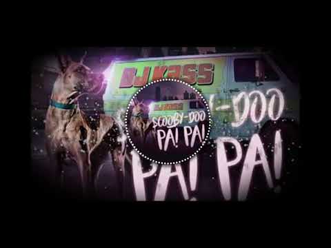 Scooby Doo PaPa ( Perreo funk - Twerk Brazilero )
