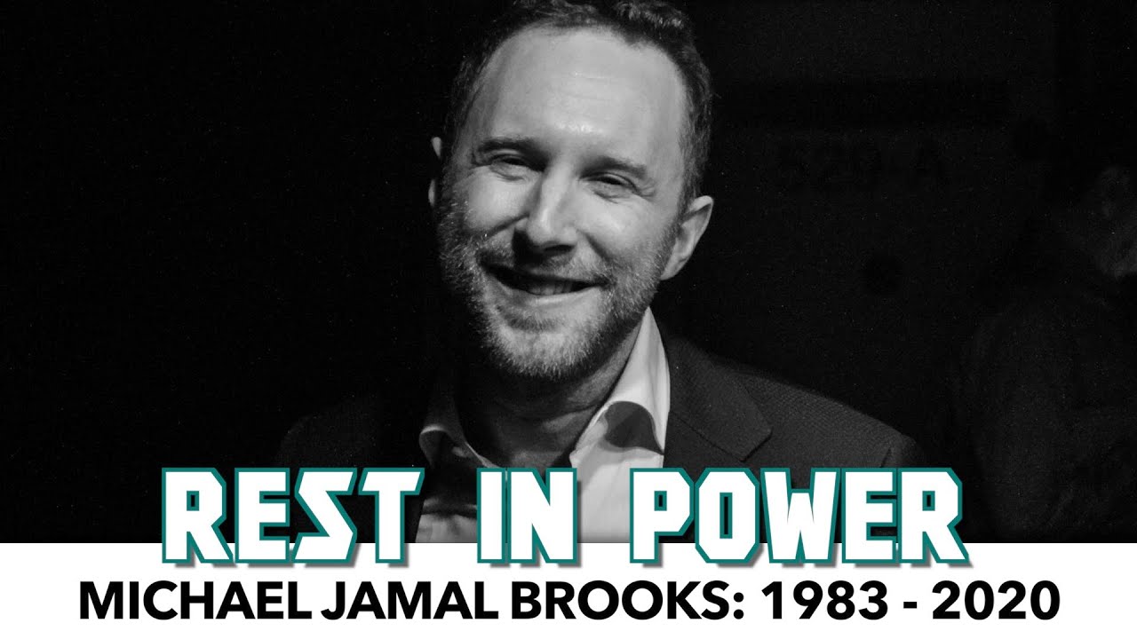 RIP Michael Brooks: 1983 - 2020 - YouTube