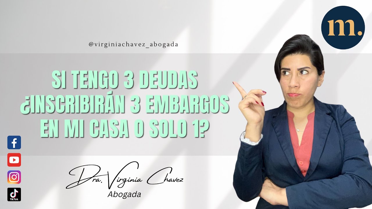 🤔¿SI TENGO 3 DEUDAS INSCRIBIRAN 3 EMBARGOS EN MI CASA O SOLO 1 ?🧐 - YouTube