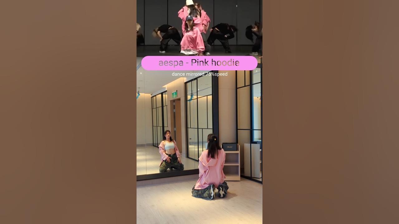 aespa - Pink hoodie dance mirrored 75%speed Chorus part #大眼老師mv舞蹈 #dancetutorial #aespa ...