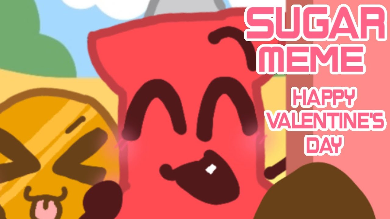 💝 // Sugar // Animation Meme // BFDI Coinpin // Happy Valentine’s Day ...