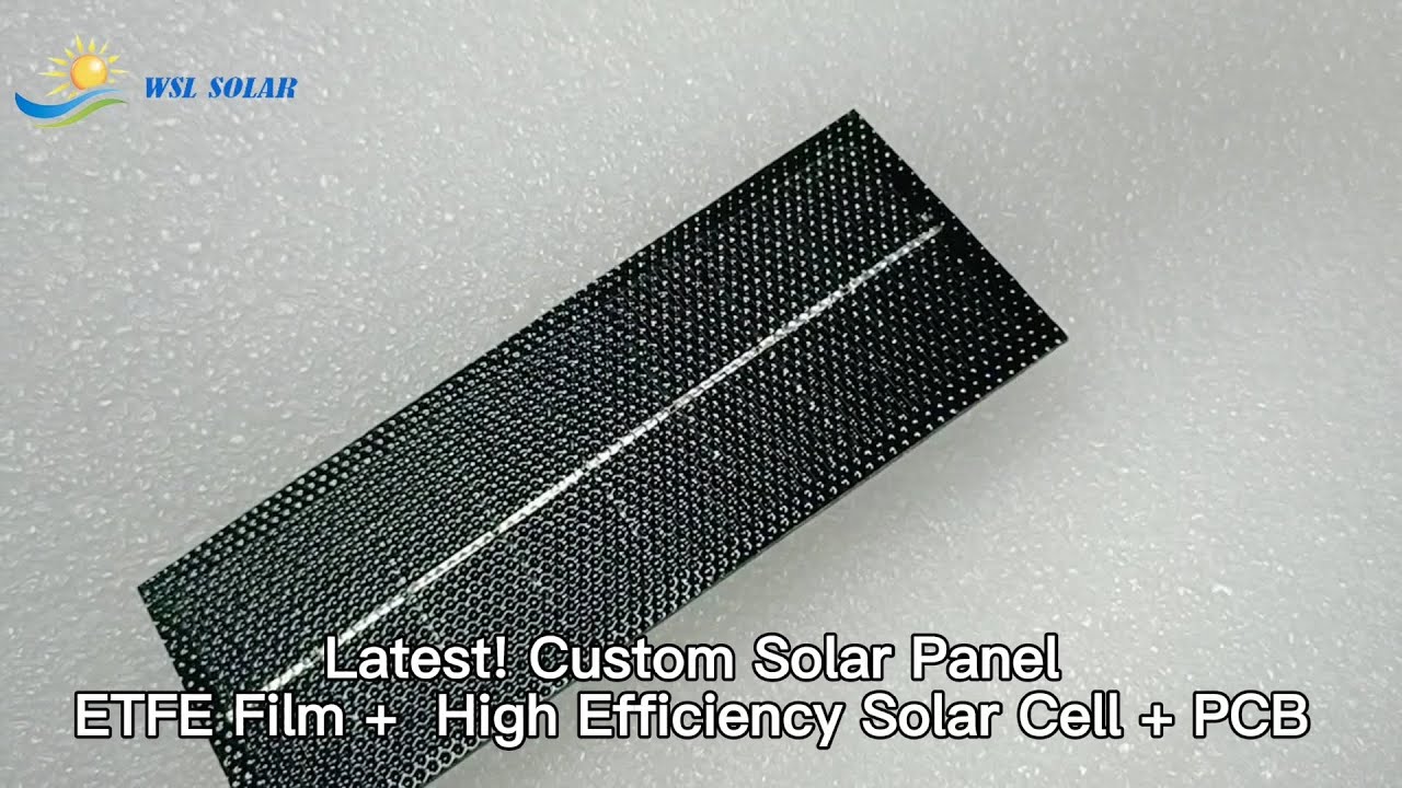 Latest! ETFE Solar Panel - WSL Solar - YouTube