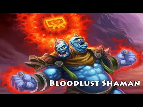 Bloodlust Shaman - YouTube