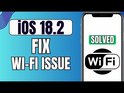 How To Fix Wi-Fi Issues On iOS 18.2 | iOS 18.2 Fix Wi-Fi Issue After Update - YouTube