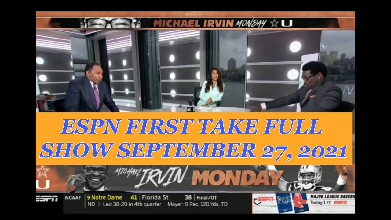 ESPN FIRST TAKE FULL SHOW September 27 2021| Stephen A Smith & Michael ...