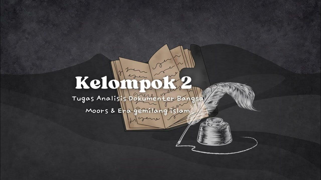 kelompok 2 analisis video (When the Moors Ruled in Europe & Era ...