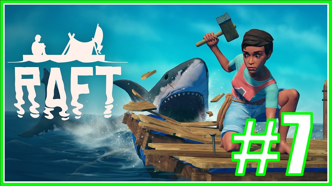 RAFT #7 - CAPTAIN'S ISLAND - YouTube