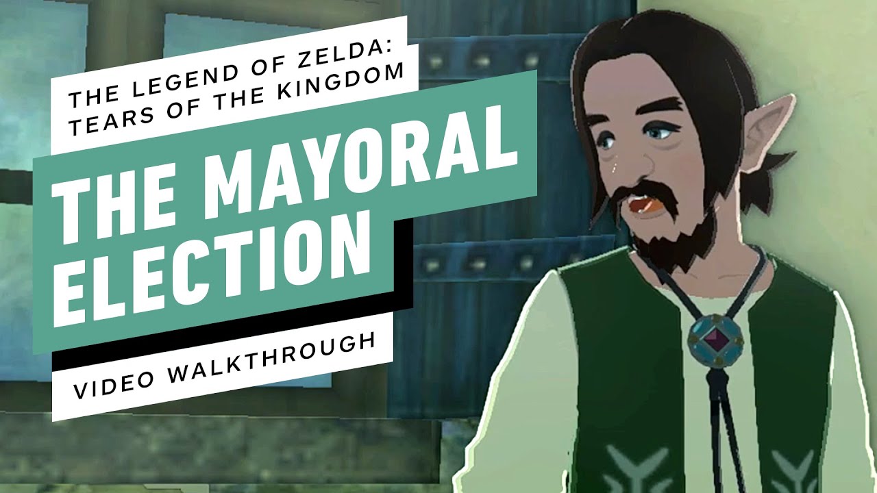 The Legend of Zelda: Tears of the Kingdom - The Mayoral Election ...
