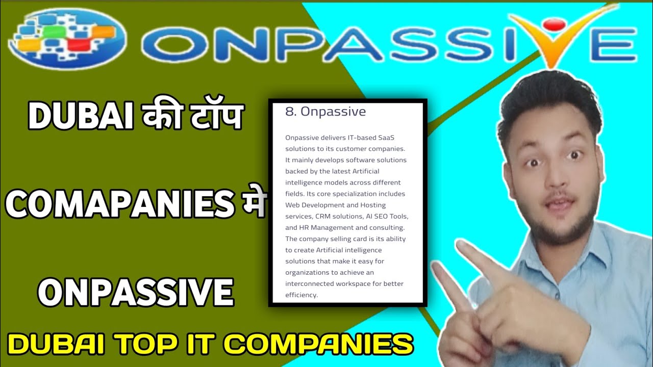 #ONPASSIVE TOP 10 IT COMPANIES IN DUBAI BY MOHAMMAD KAIF KHAN - YouTube