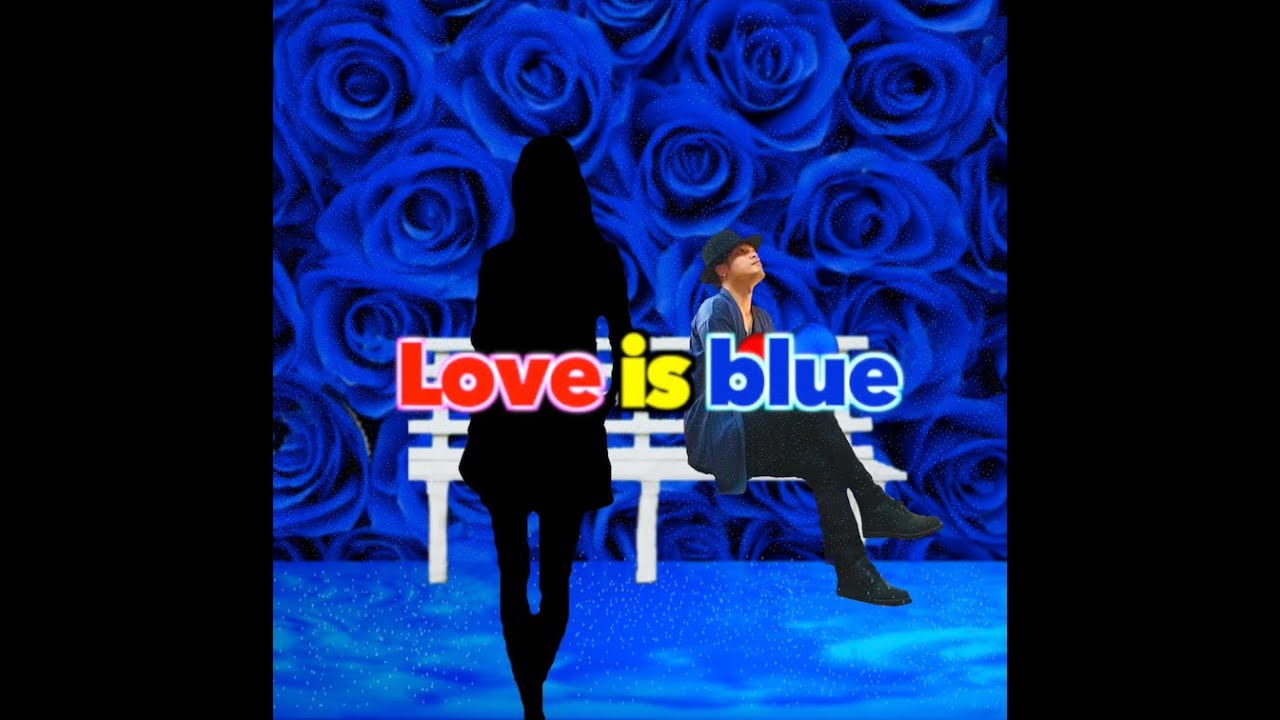 Love is blue (cover) - YouTube