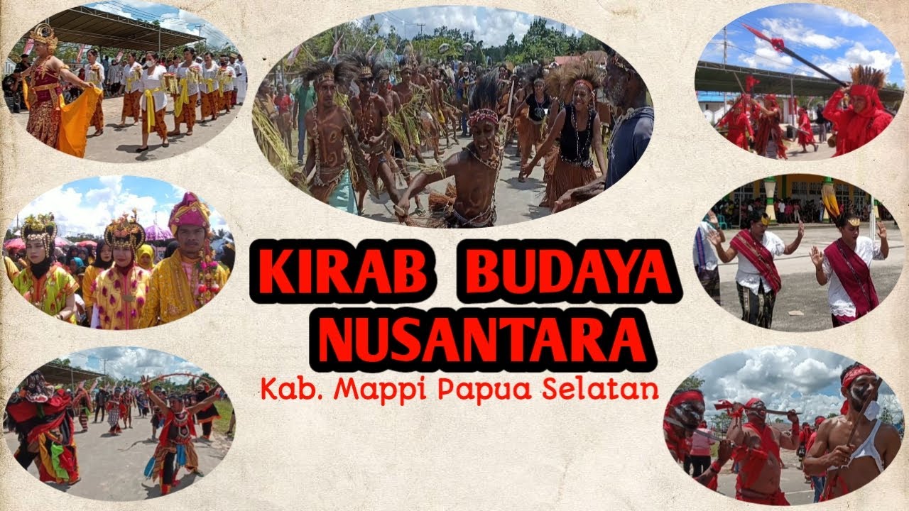 KIRAB BUDAYA NUSANTARA || MAPPI PAPUA SELATAN || - YouTube
